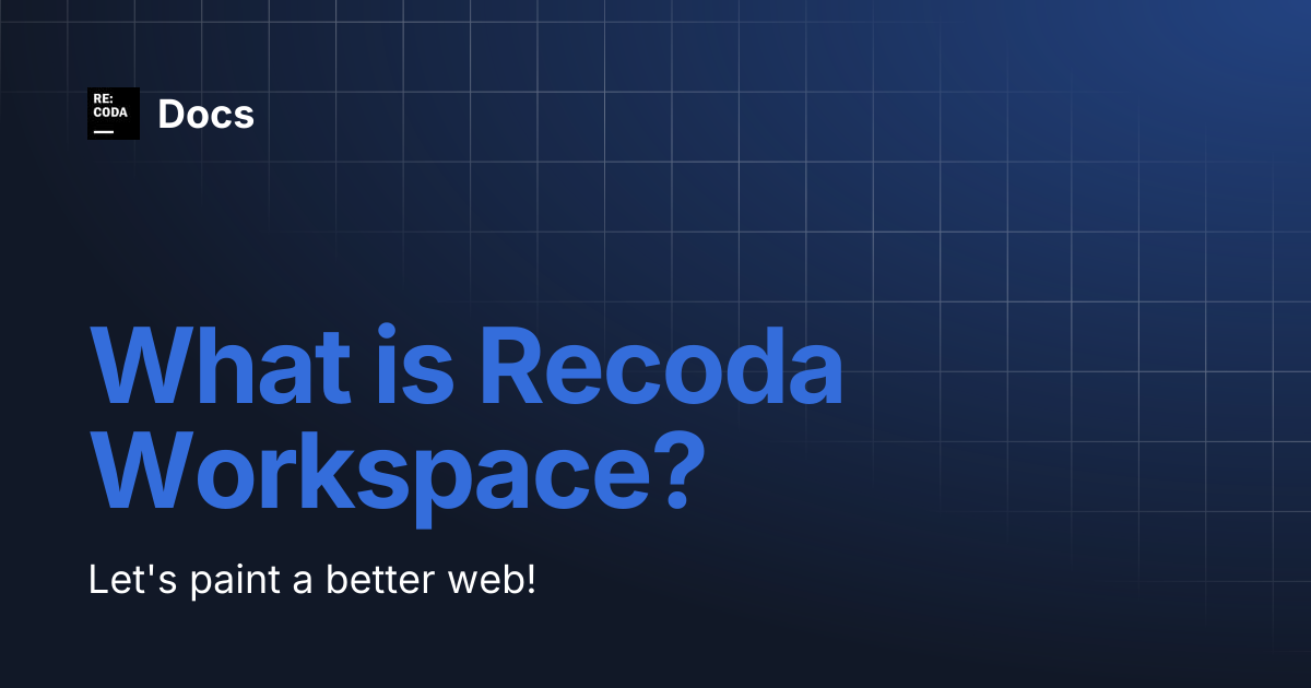 What is Recoda Workspace? | Docs